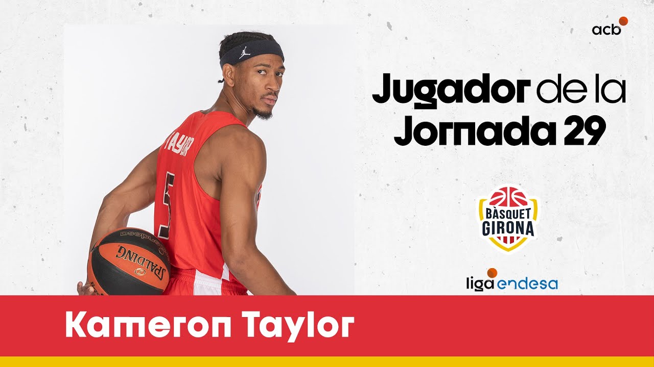 KAMERON TAYLOR, Jugador de la Jornada 29 | Liga Endesa 2022-23 - YouTube