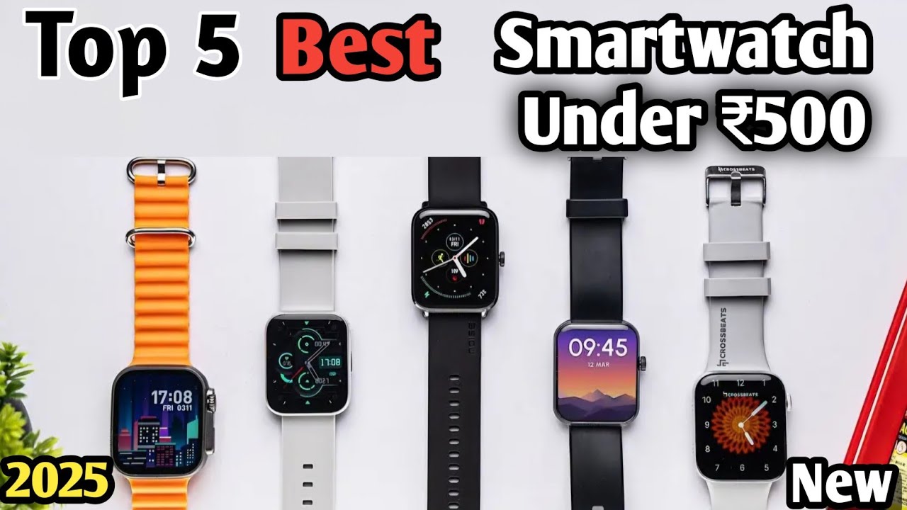 Best Smartwatch Under 500|Watch for men under 500|Smartwatch Under 500 ...