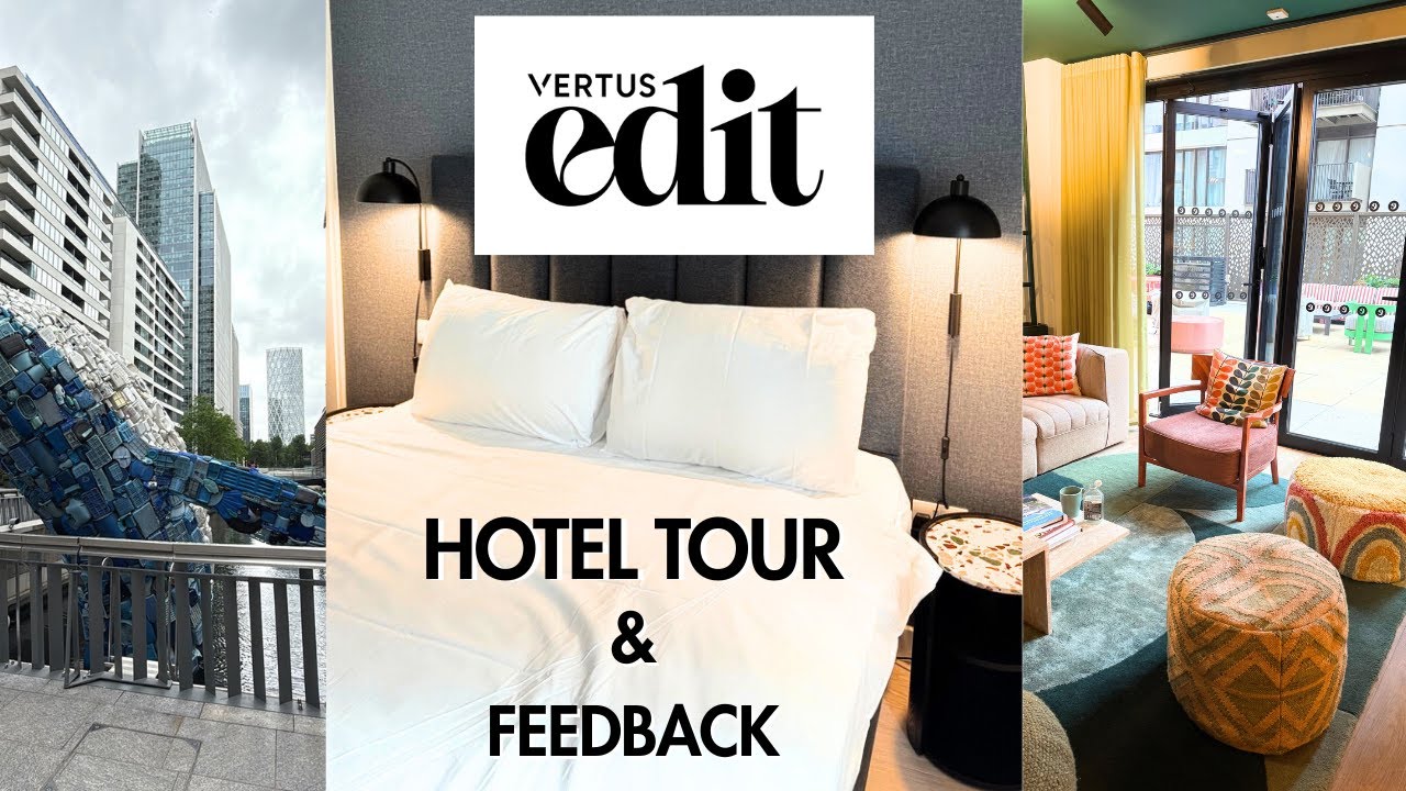 Vertus Edit Canary Wharf: Honest Hotel Tour & Review (London 2025 ...