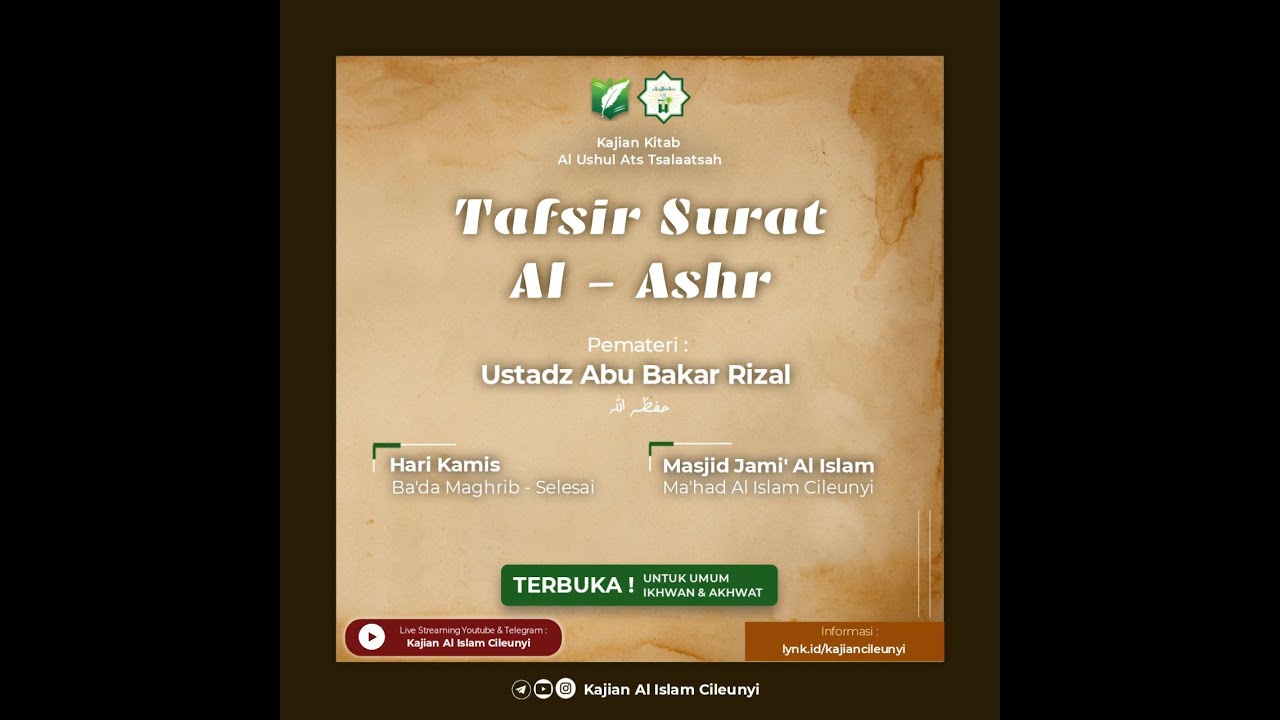 Tafsir Surat Al - Ashr (Ushul Ats-Tsalasah) - Ustadz Abu Bakar Rizal - YouTube