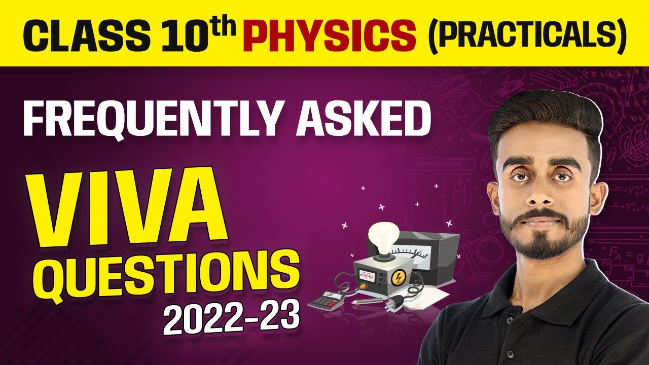 Frequently Asked Viva Questions Class 10 Physics | Class 10 Physics ...