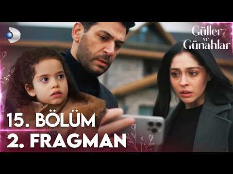 Güller Ve Günahlar 15. Bölüm 2. Fragman | ''İlan-ı aşk etmek için son şans demek mi bu?'' @kanald