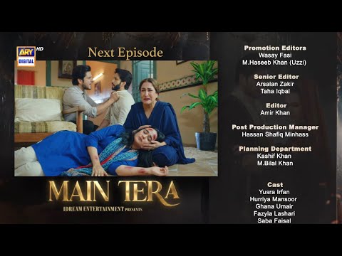 Main Tera Episode 34 & 35 | Teaser | Ghana Ali | Yusra Irfan | Arez Ahmed | Review | Drama Review