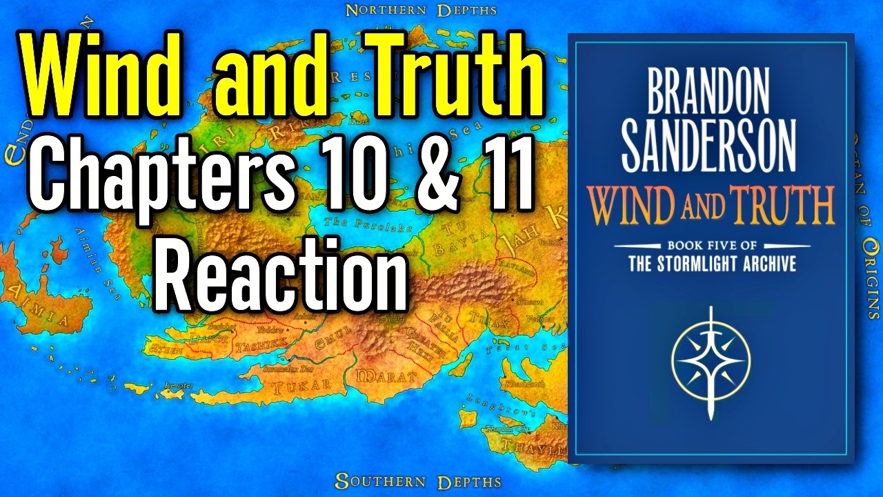 Wind and Truth Chapters 10 & 11 (My Thoughts) - YouTube