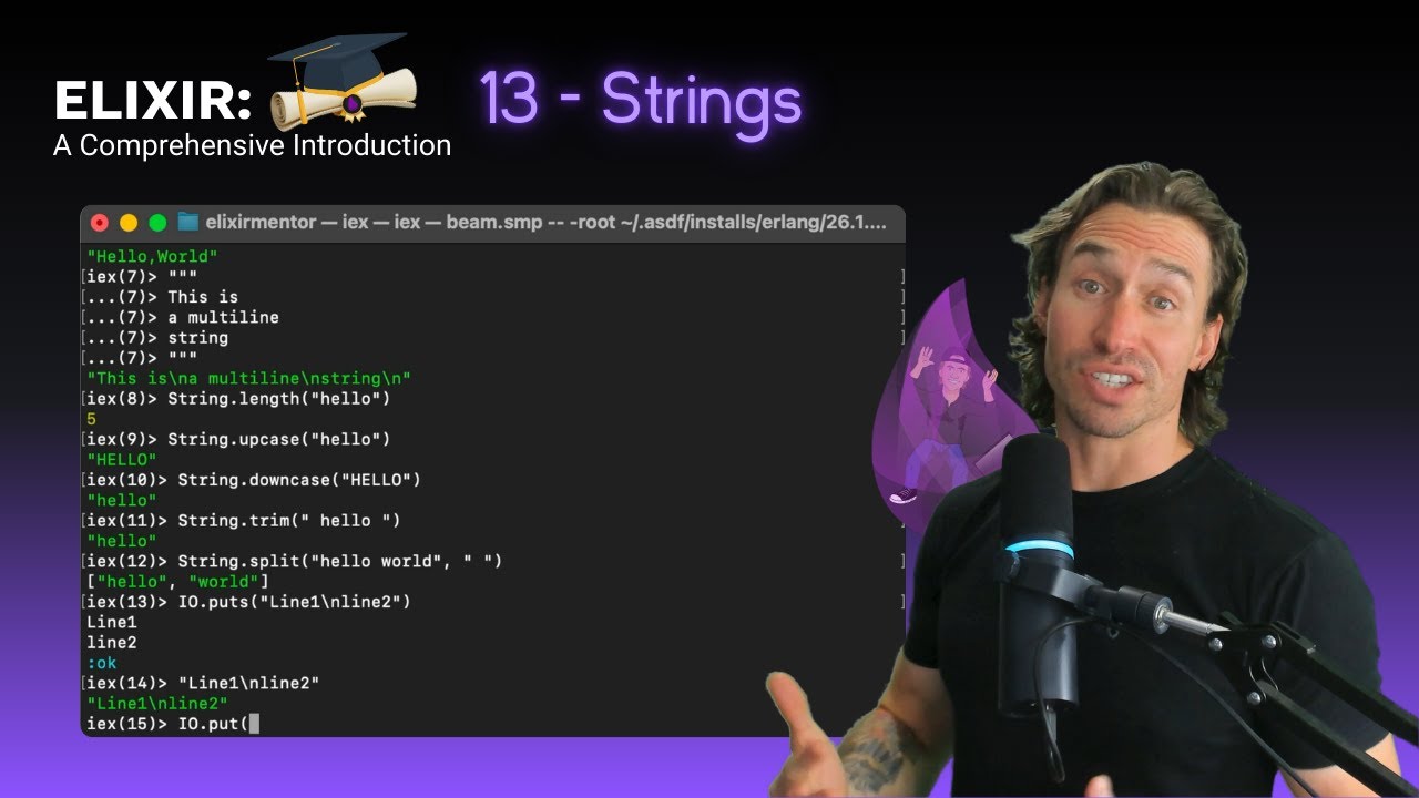 Elixir Full Course: 13 - Strings - YouTube