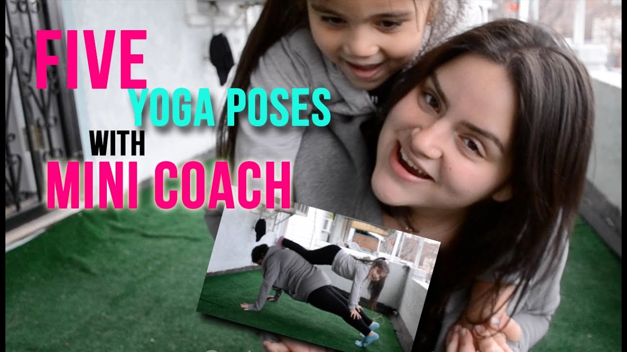 5 Yoga Poses for You & Mini-me w/ CoachCruz - YouTube
