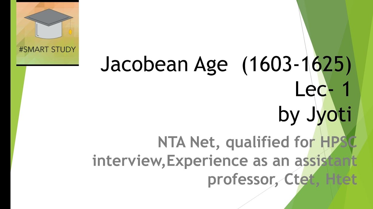 Complete History of English Literature/Jacobean Age / Smart Study ...