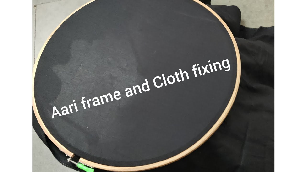 Aari Embroidery Class 2/ Aari Frame and Cloth Fixing/Aari work for ...