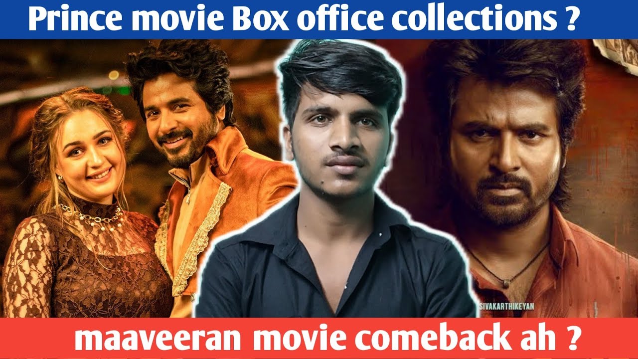 Prince Box office collections ? | Sivakarthikeyan | maaveeran movie ...