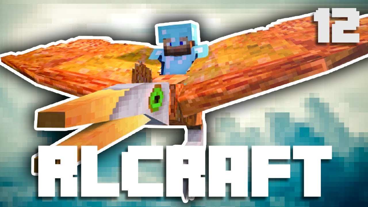 What Is RLCraft Ep. 12 We Can FLY - YouTube
