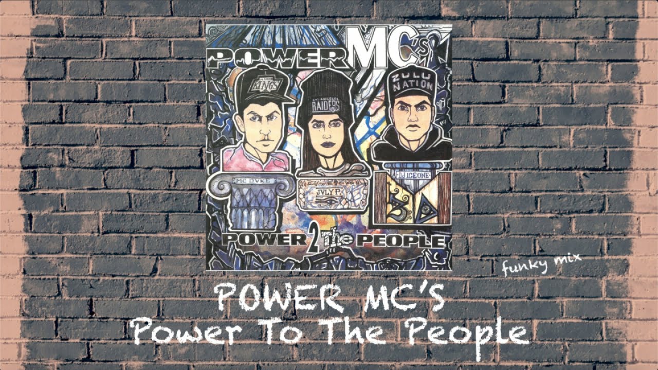 Power MC's - Power To The People (Funky Mix) - YouTube