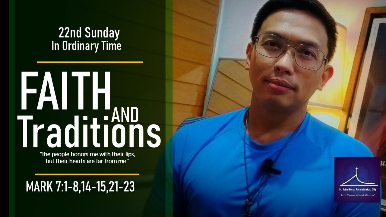 22nd Sunday in Ordinary Time/ Mark 7:1-8,14-15,21-23 - YouTube