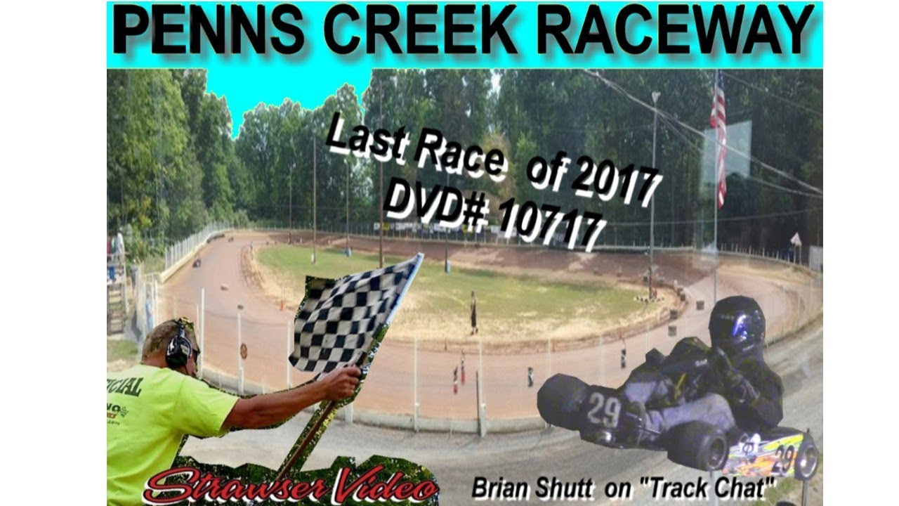 Penns Creek Raceway 10717 Final Race of the Season - YouTube