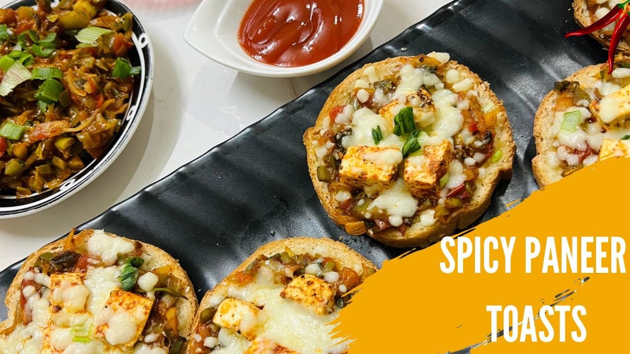 Spicy Paneer Toasts | Perfect party snack | Chatpate Paneer Toast ...
