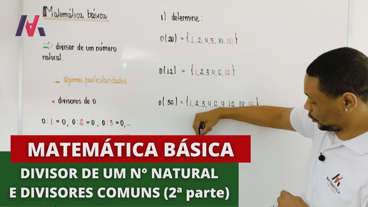 Matemática básica #11 - Divisor de um número natural e divisores comuns ...