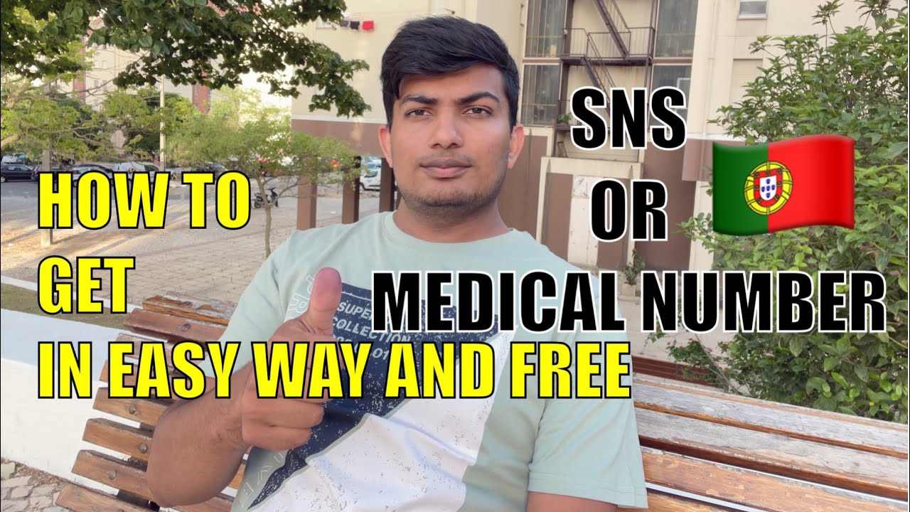 HOW TO GET SNS OR MEDICAL NUMBER | EASY WAY | PORTUGAL | REHMAN ALI ...