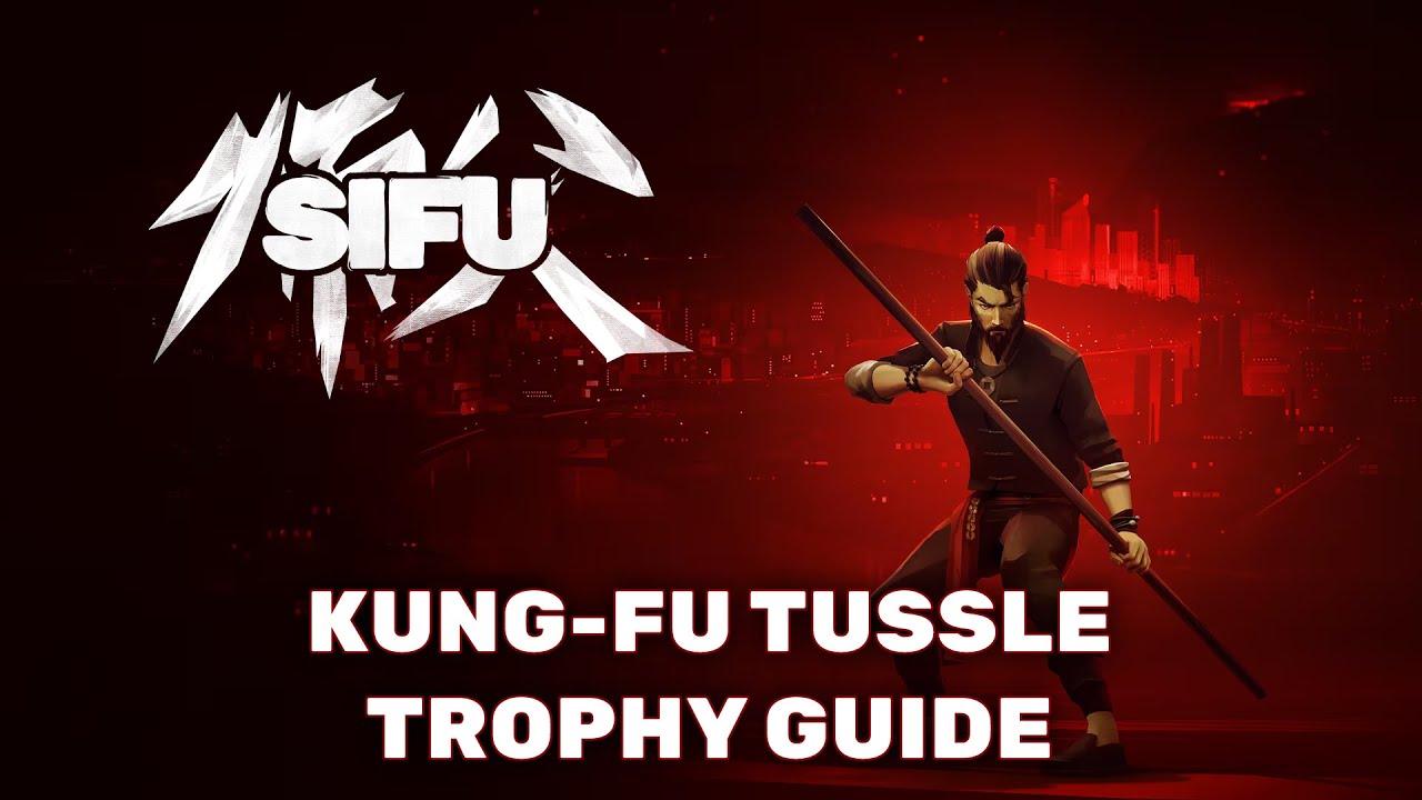 Sifu - Kung-Fu Tussle Trophy Guide (Hit 3 Enemies in a Single Strike ...