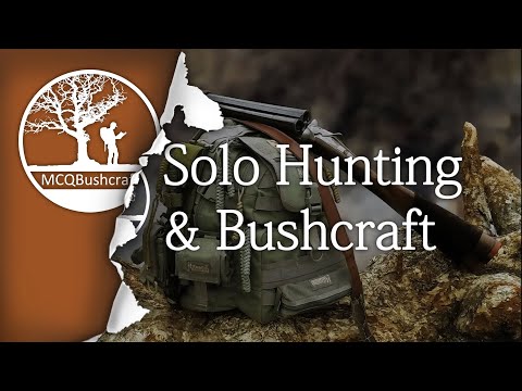 Solo Five Day Hunting & Bushcraft