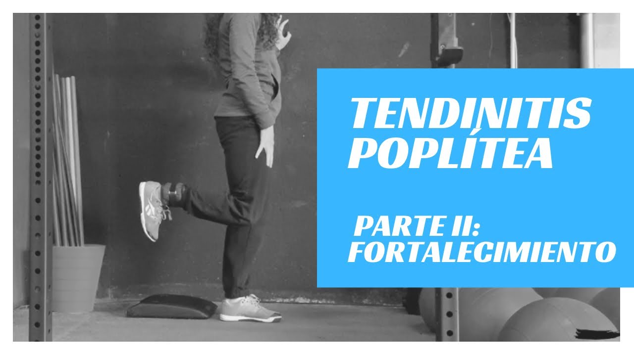 Tendinitis poplítea: Fortalecimiento - YouTube