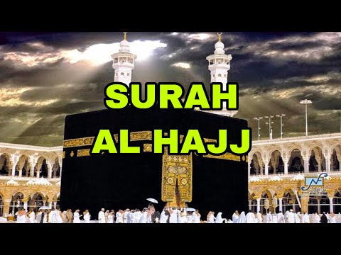 SURAH AL HAJJ - Zain Abu Kautsar