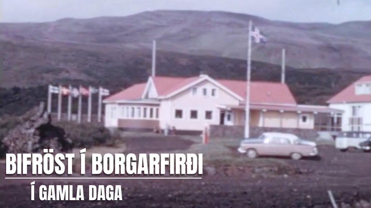 Bifröst í Borgarfirði í gamla daga - YouTube