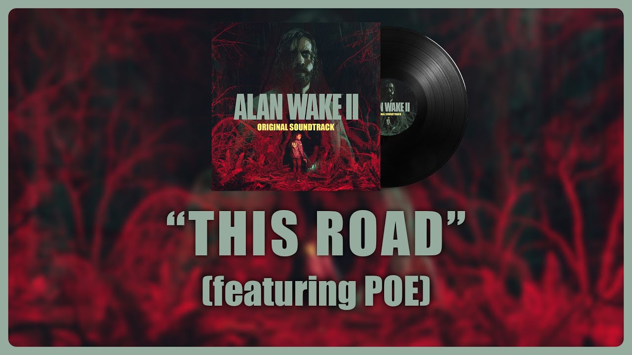 [แปลเพลง] "This Road" (featuring POE) | Alan Wake 2 OST - YouTube