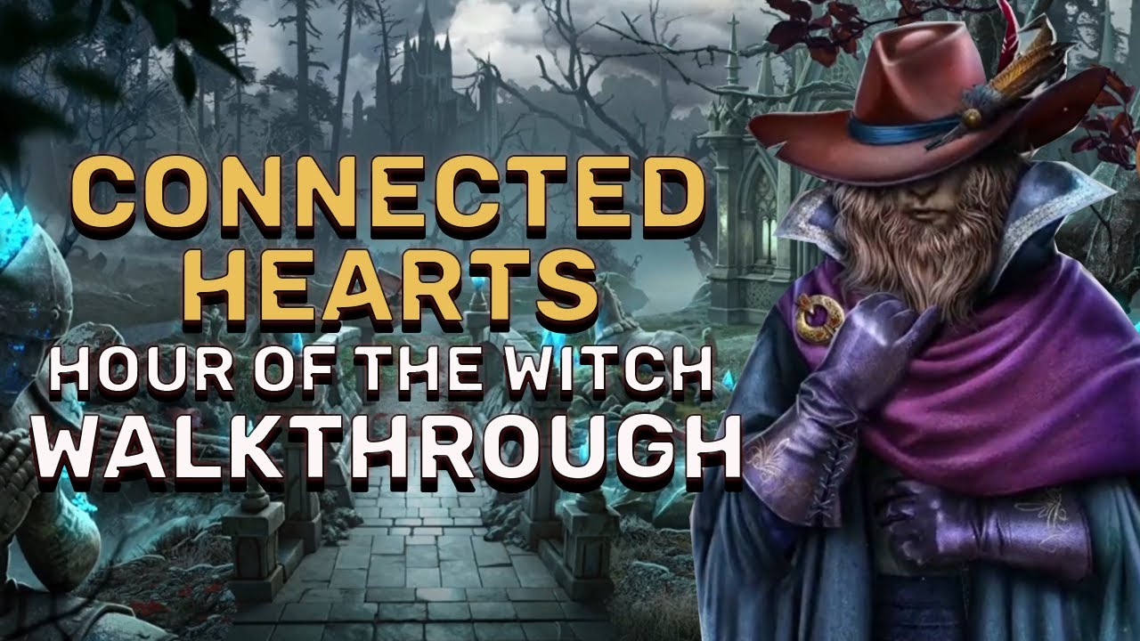 Connected Hearts 5 Hour Of The Witch Walkthrough No Skips l @GAMZILLA- - YouTube