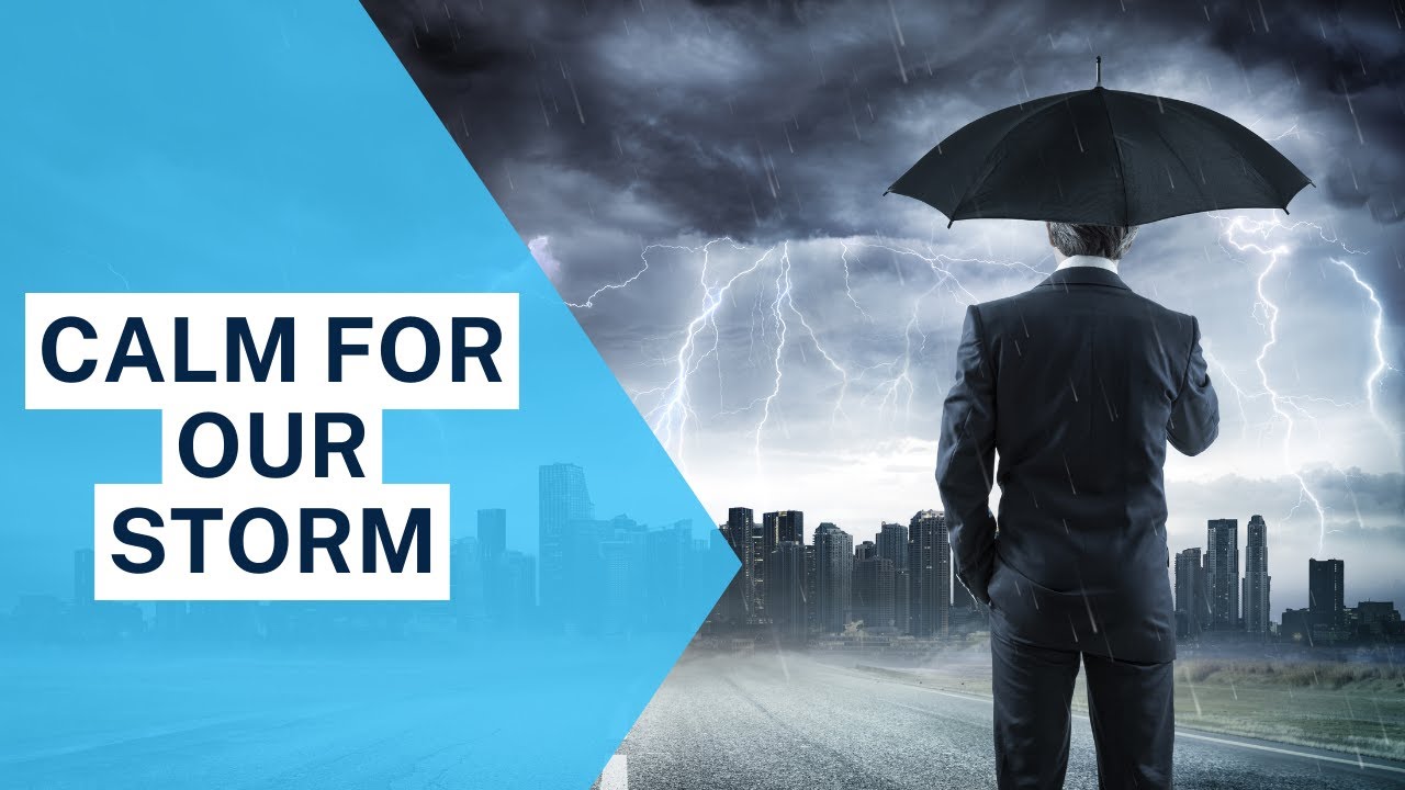 Calm for Our Storm - YouTube