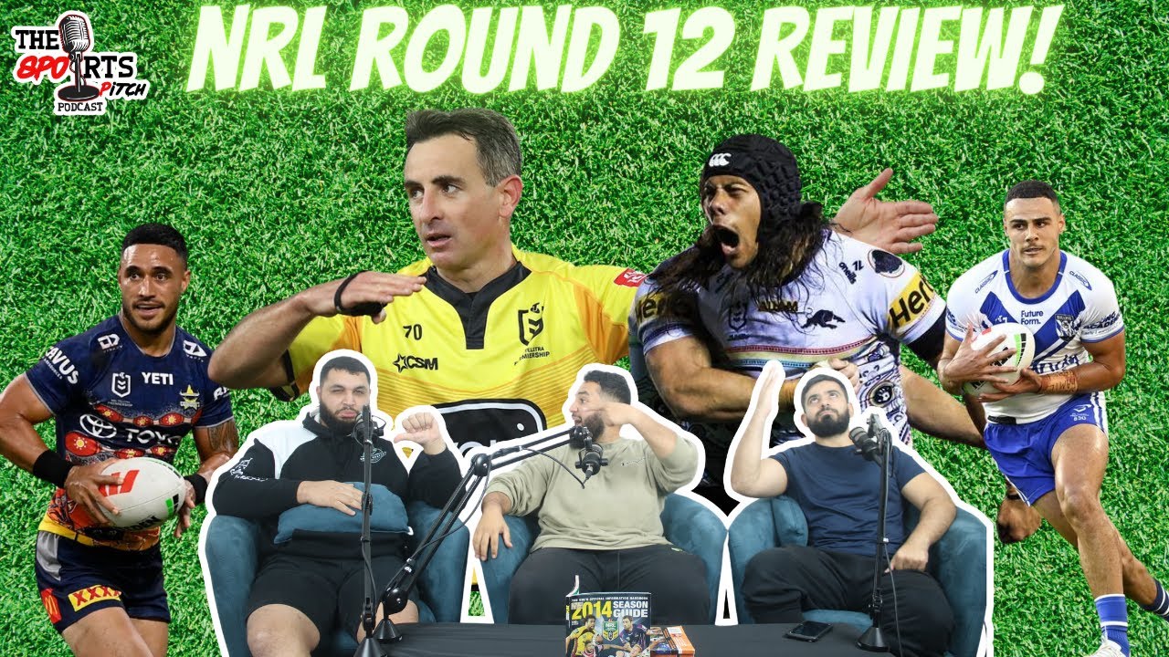 The Sports Pitch Podcast NRL Round 12 Review! - YouTube