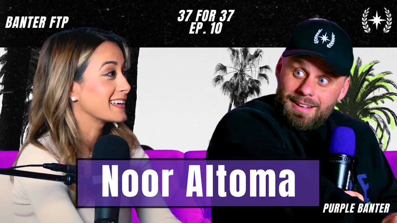 Embracing Transitions and New Beginnings with Noor Altoma | 37 for 37 ...
