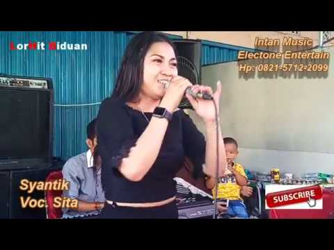 Montok...!! Aksi Goyang Hot Sita Biduan Cantik seksi, lagu SYANTIK dangdut remix. Intan ...