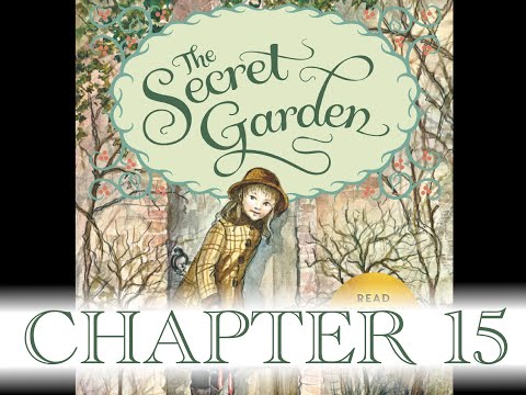 The Secret Garden by Frances Hodgson Burnett Chapter 15