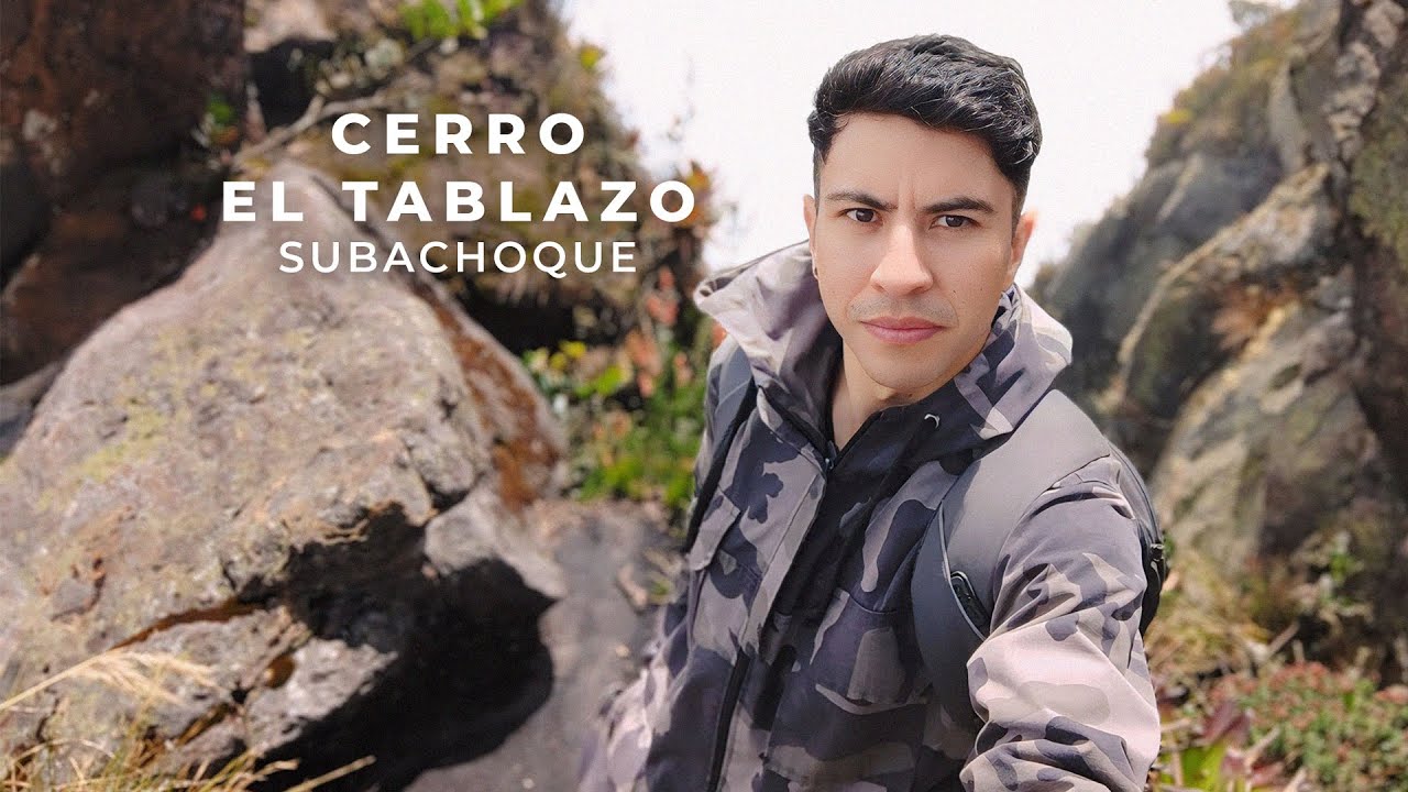 Cerro el Tablazo - Subachoque - YouTube