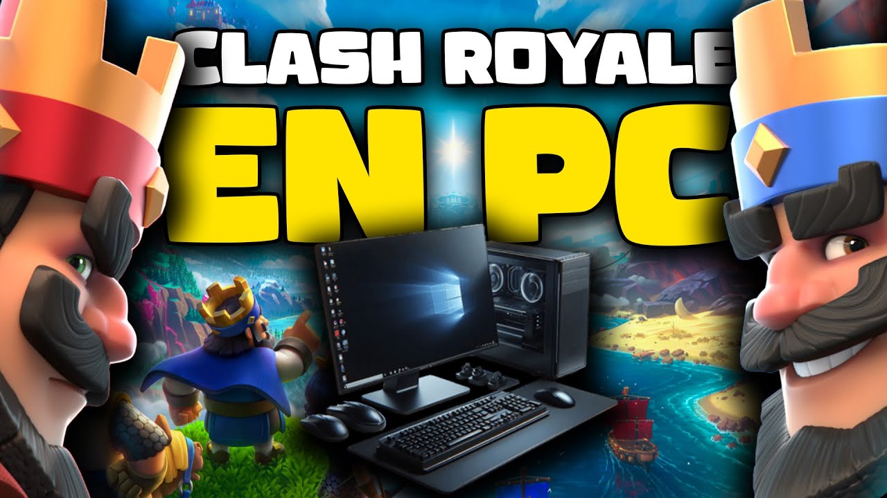 ¿Cómo DESCARGAR CLASH ROYALE en PC? - YouTube