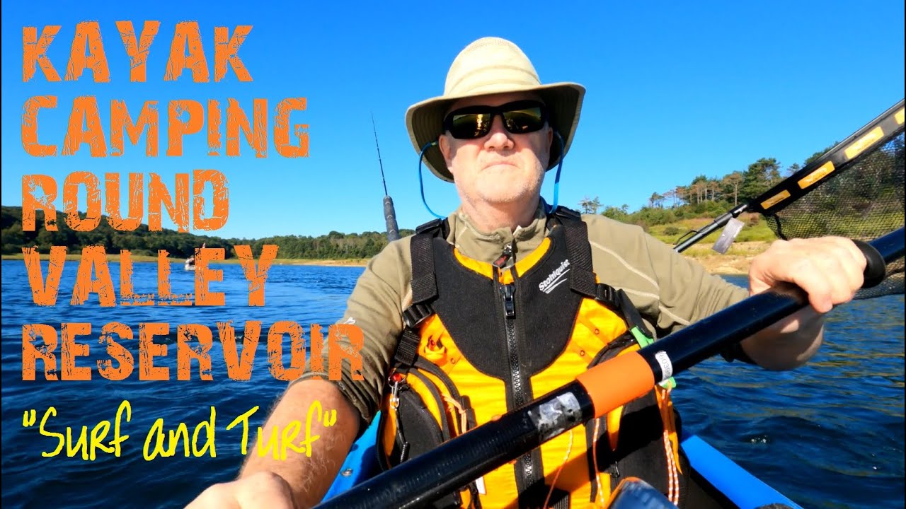 Kayak Camping Round Valley Reservoir Day 1, "Surf & Turf on the menu ...