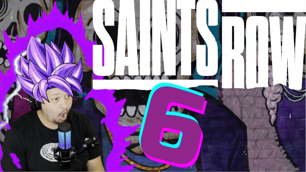 A SUPER SAINT WAS BORN * SAINTS ROW 2022 * PART 6 - YouTube