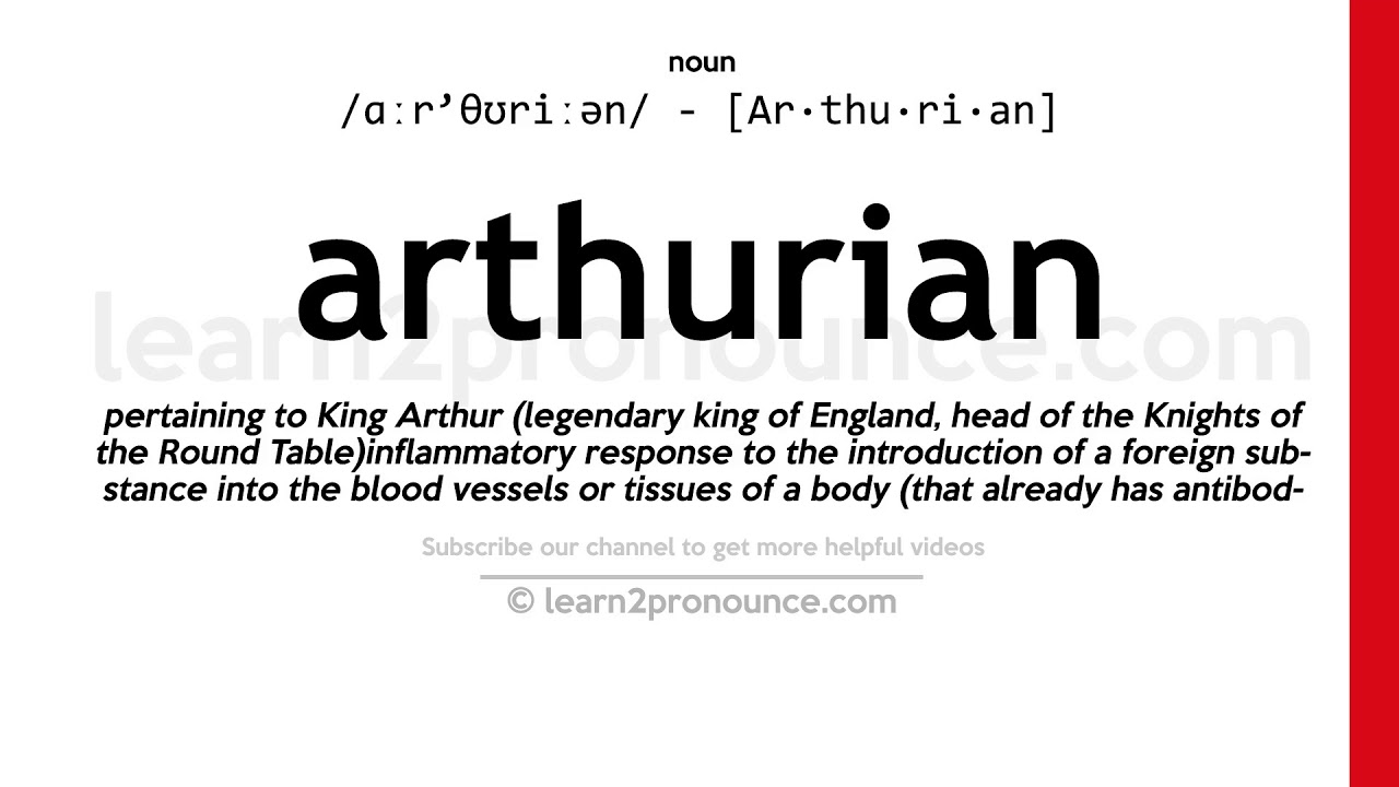 Pronunciation of Arthurian | Definition of Arthurian - YouTube