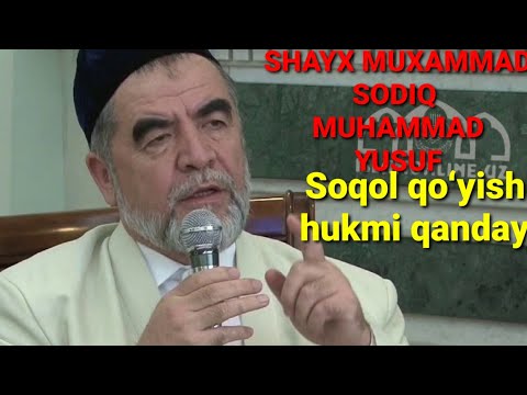 SHAYX MUXAMMAD SODIQ MUHAMMAD YUSUF SOQOL QOʻYISH SUNNAT.