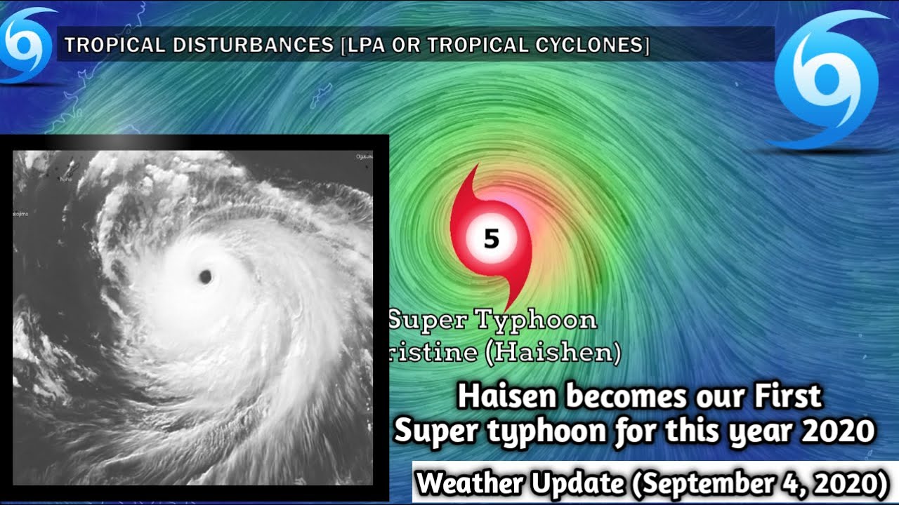Weather Update | September 4 2020 | Super Typhoon Kristine (Bagyong ...