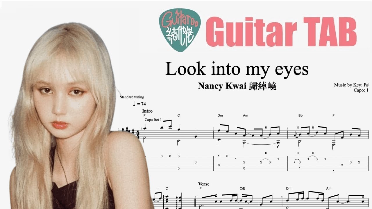 Nancy Kwai 歸綽嶢 - Look into my eyes [結他獨奏譜] Guitar TAB (Fingerstyle solo ...