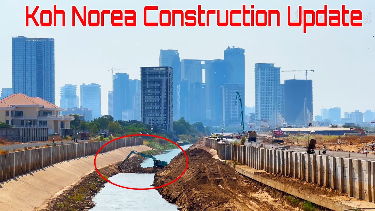 Constrution Update On Koh Norea Satellite City Phnom Penh Cambodia NON ...