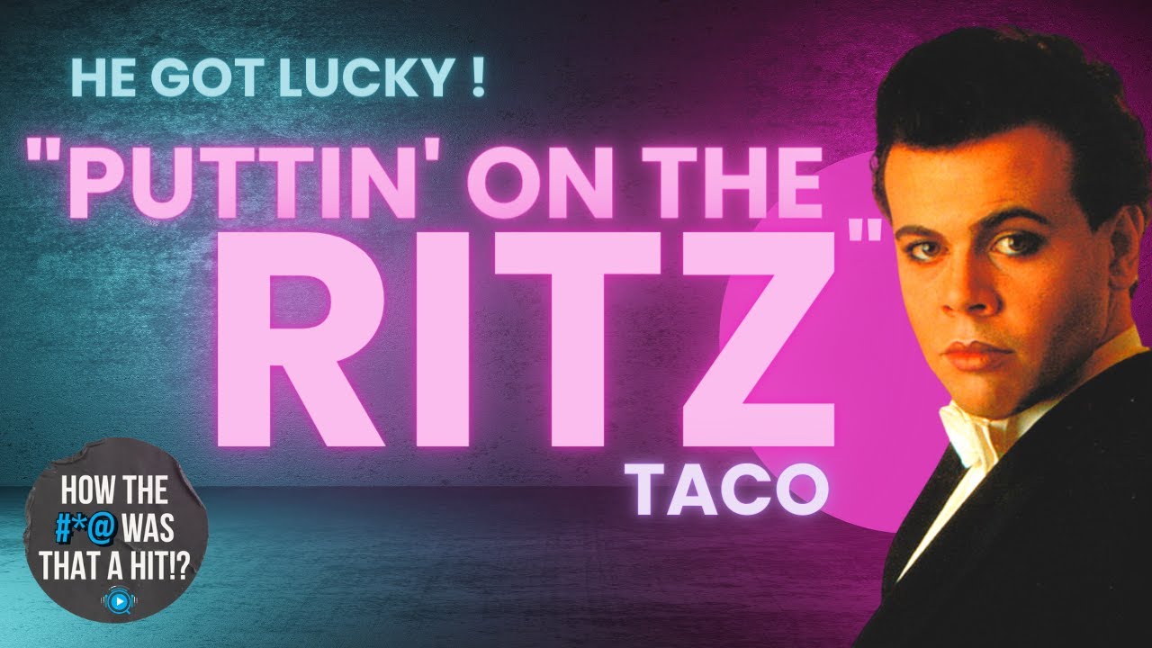 He Got Lucky: Puttin' on the Ritz by Taco (Taco | Puttin' on the Ritz ...