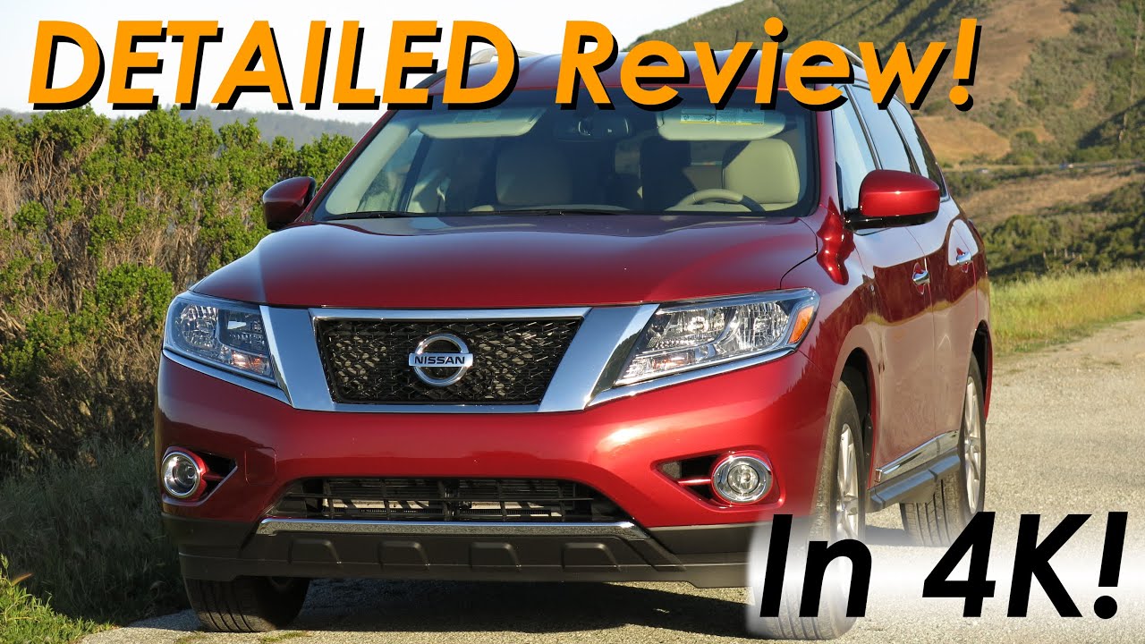 2015 Nissan Pathfinder 4x4 DETAILED Review and Road Test - In 4K! - YouTube
