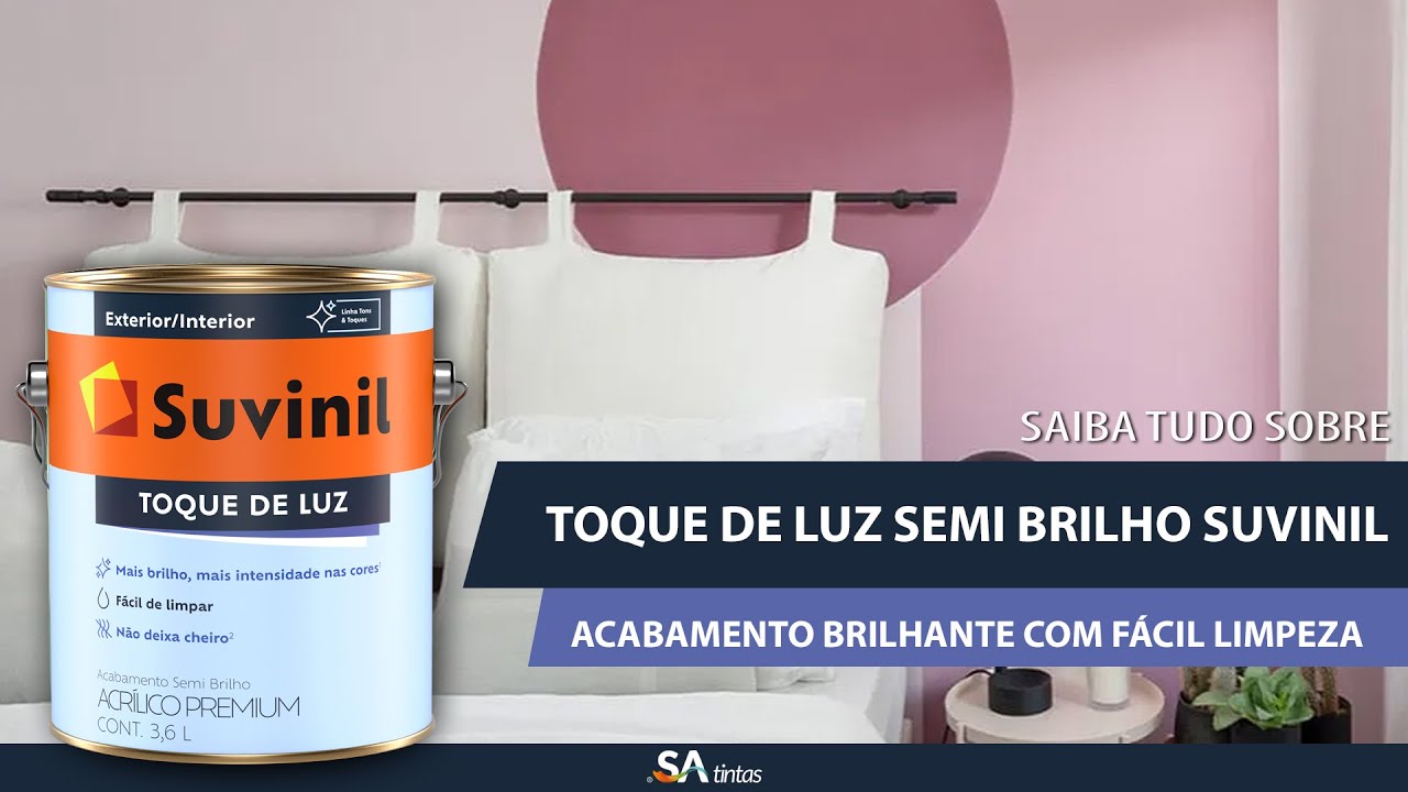 Tinta Toque de Luz Semi Brilho Suvinil - Como Aplicar - Cores - Para ...