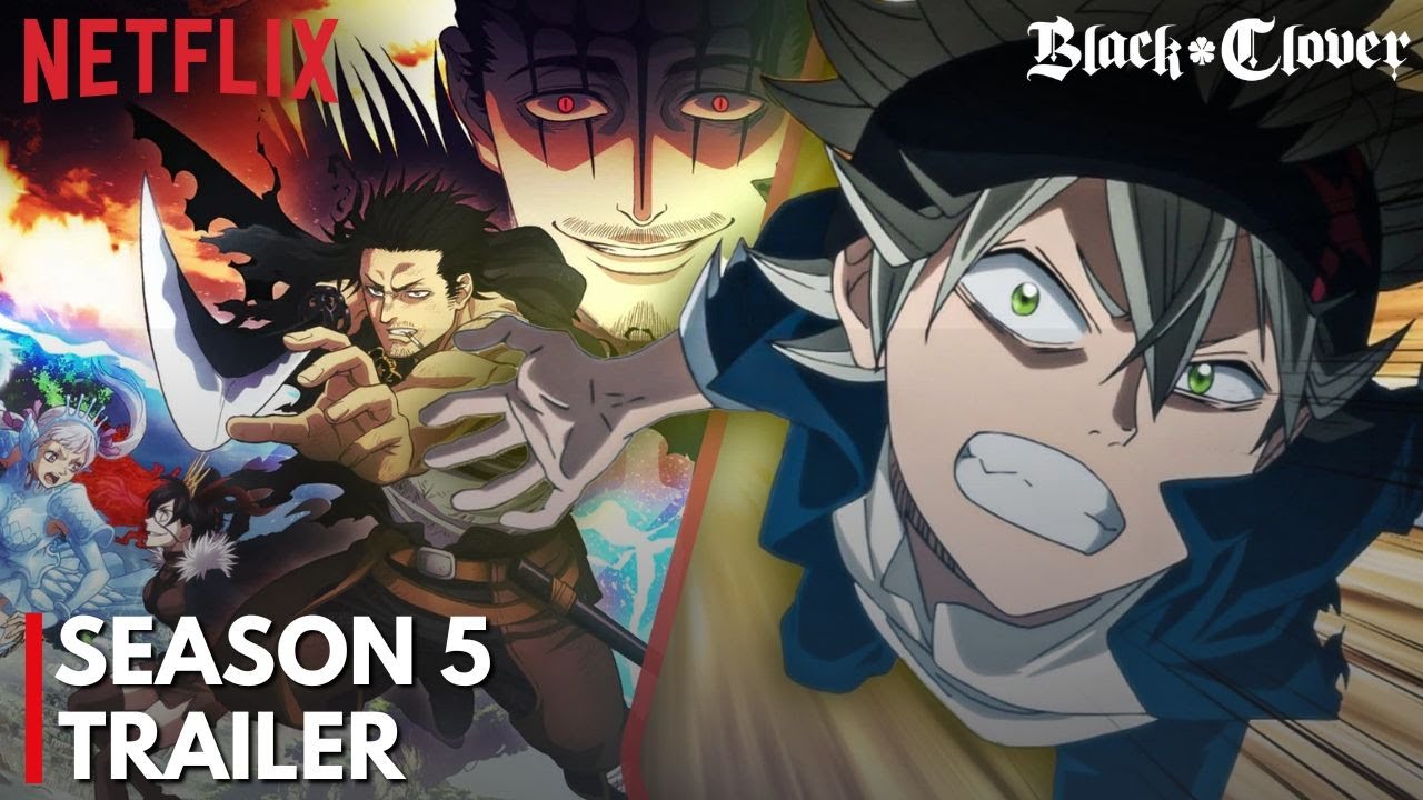 Black Clover Season 5 TRAILER | NETFLIX - YouTube