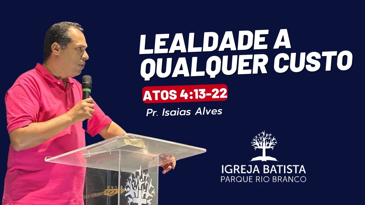 Lealdade a qualquer custo | Isaías Alves | 04/10/2023 - YouTube