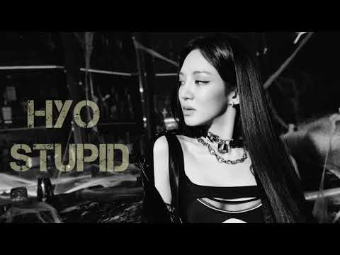 HYO 효연 'STUPID' TÜRKÇE ALTYAZILI /ÇEVİRİ