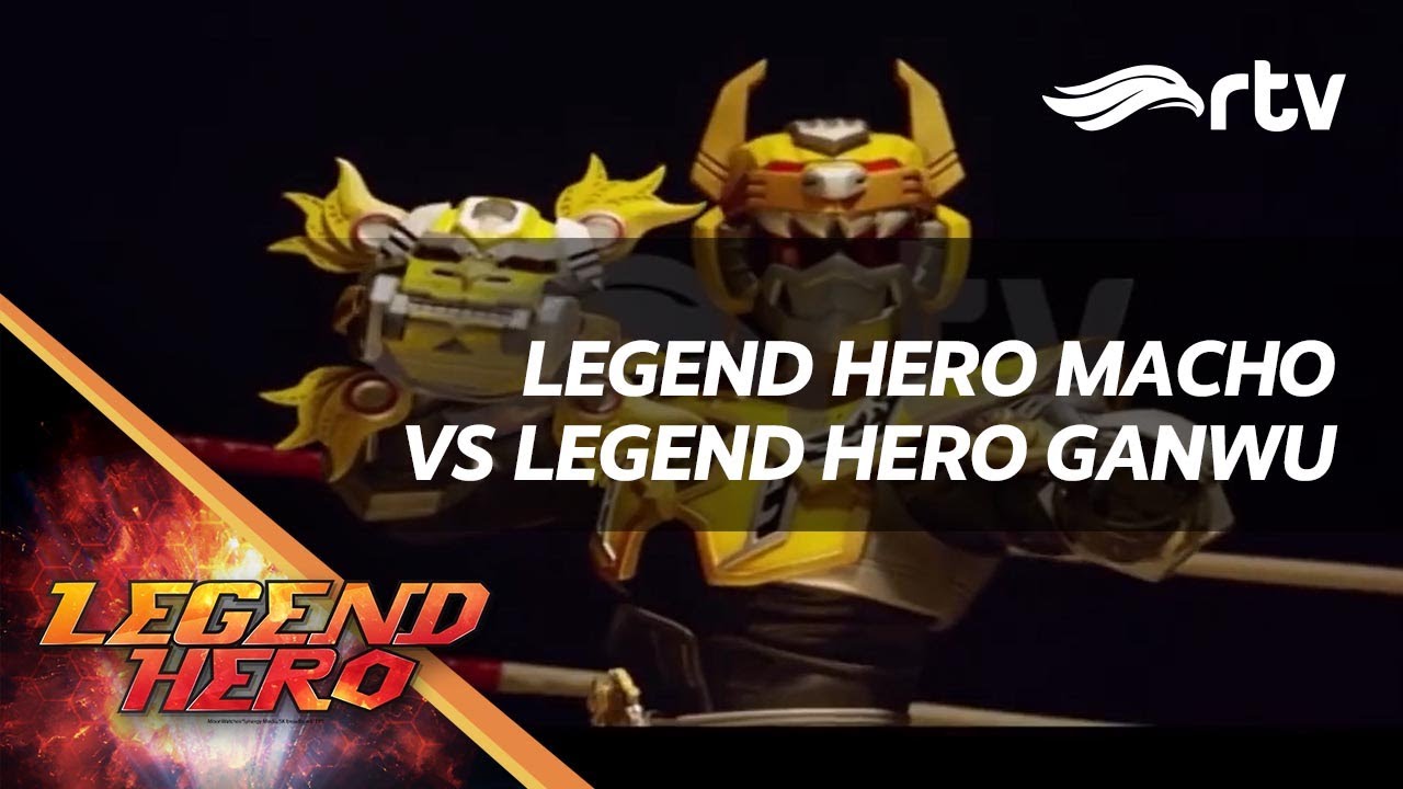 Legend Hero RTV : Legend Hero Macho VS Lubi - YouTube
