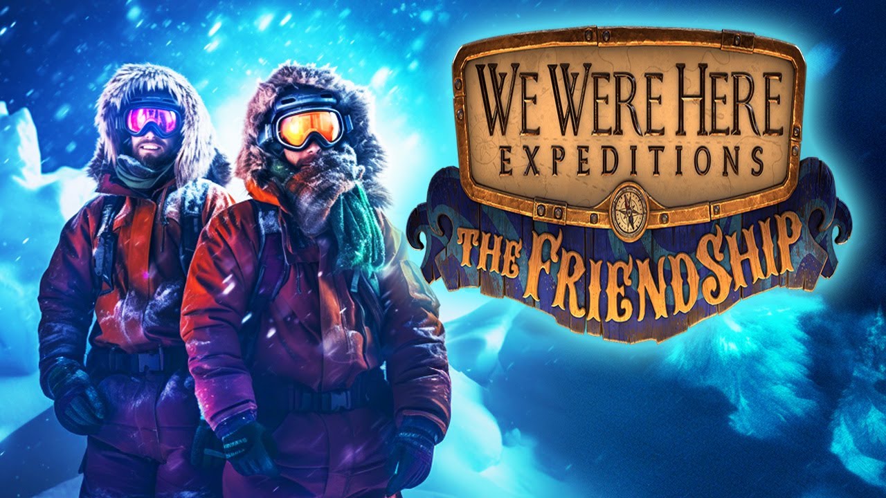 Let's Play... We Were Here Expeditions: The Friendship - YouTube