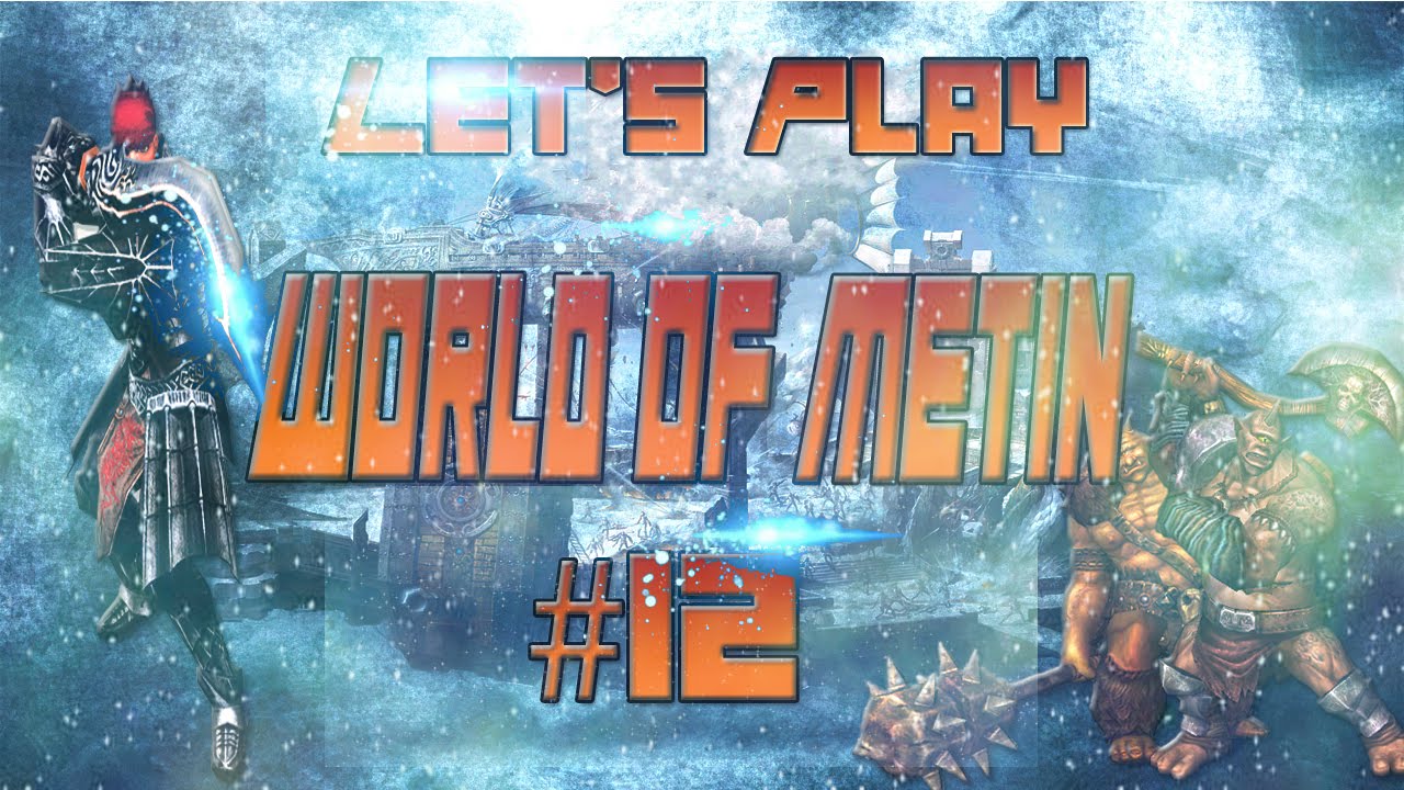 Let's play: World of METIN2 | Book-Day Event is coming! | #12 - YouTube